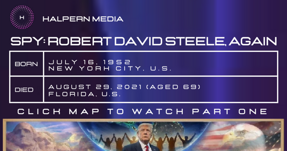 CIA Spy Robert David Steele Again